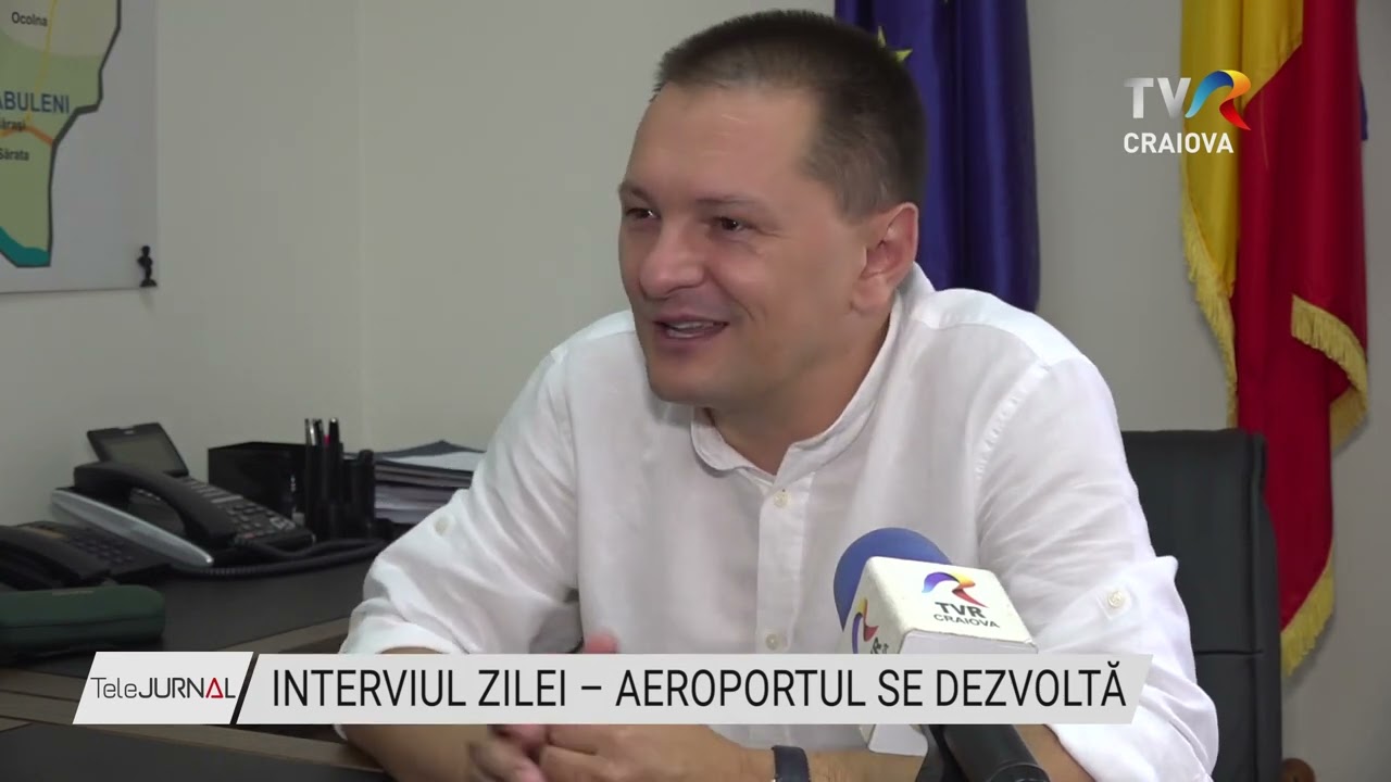 INTERVIUL ZILEI – AEROPORTUL SE DEZVOLTĂ - Stiri - TVR Craiova