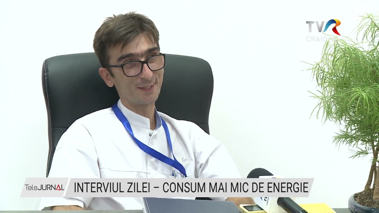 INTERVIUL ZILEI – CONSUM MAI MIC DE ENERGIE - Stiri - TVR Craiova