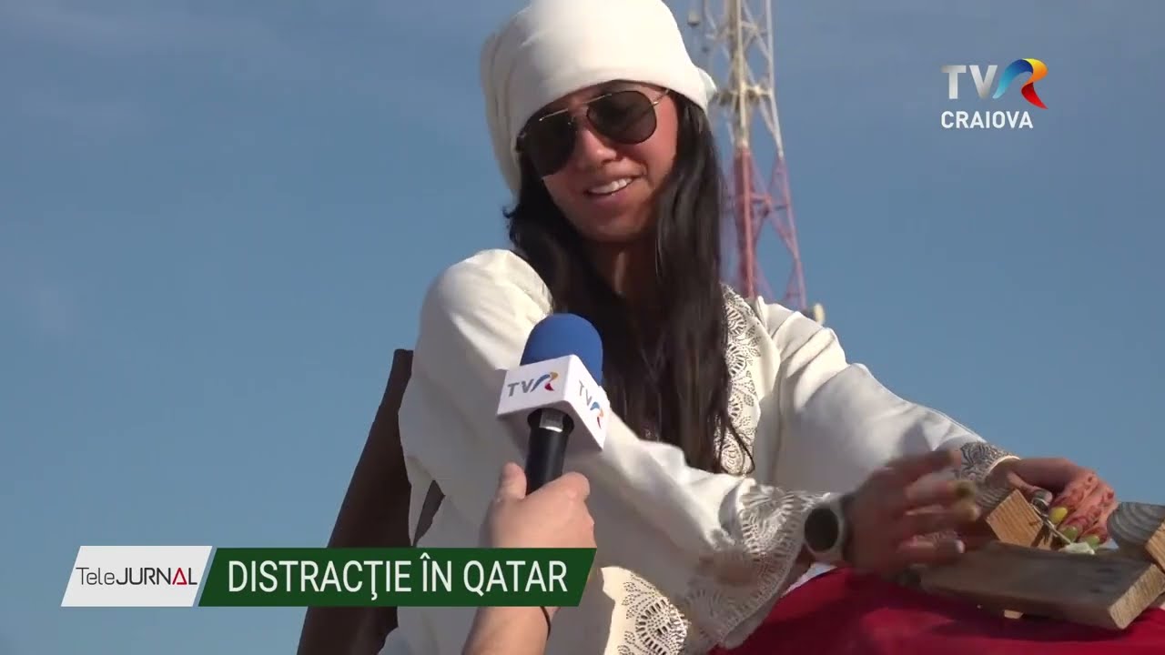 DISTRACŢIE ÎN QATAR - Stiri - TVR Craiova