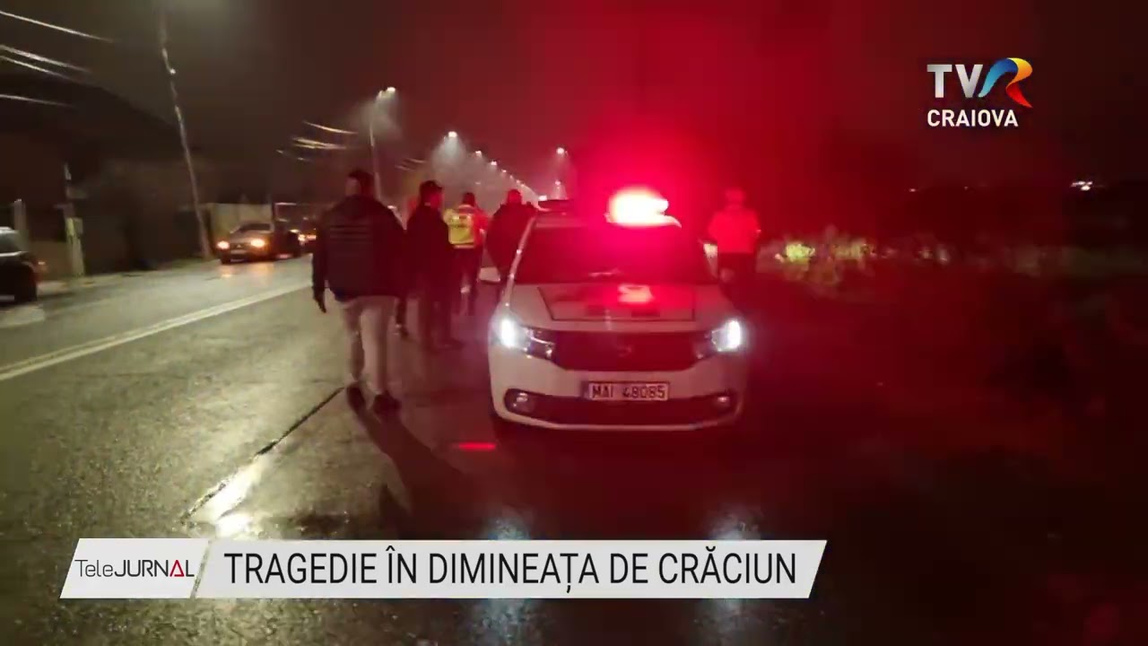 TRAGEDIE ÎN DIMINEAȚA DE CRĂCIUN - Stiri - TVR Craiova