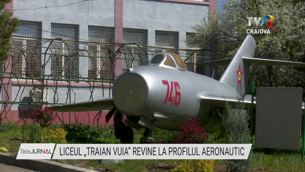 LICEUL „TRAIAN VUIA” REVINE LA PROFILUL AERONAUTIC - Stiri - TVR Craiova