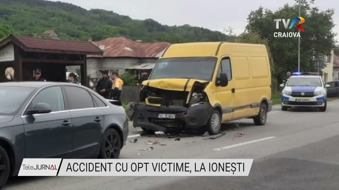 ACCIDENT CU OPT VICTIME, LA IONEȘTI - Stiri - TVR Craiova