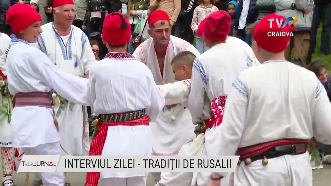 INTERVIUL ZILEI - TRADIŢII DE RUSALII - Stiri - TVR Craiova