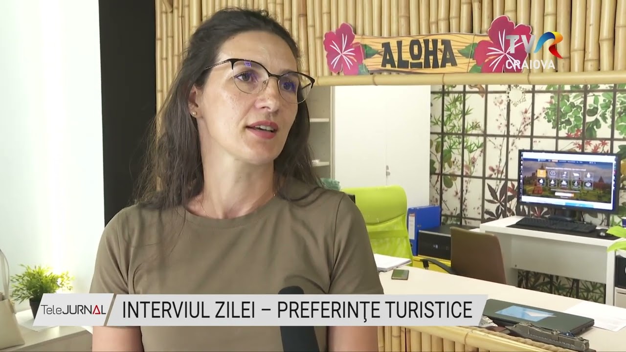 INTERVIUL ZILEI – PREFERINŢE TURISTICE - Stiri - TVR Craiova