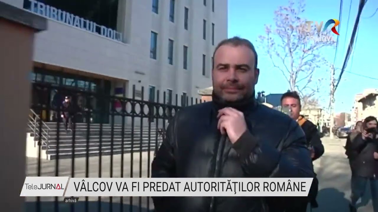 VÂLCOV VA FI PREDAT AUTORITĂŢILOR ROMÂNE - Stiri - TVR Craiova