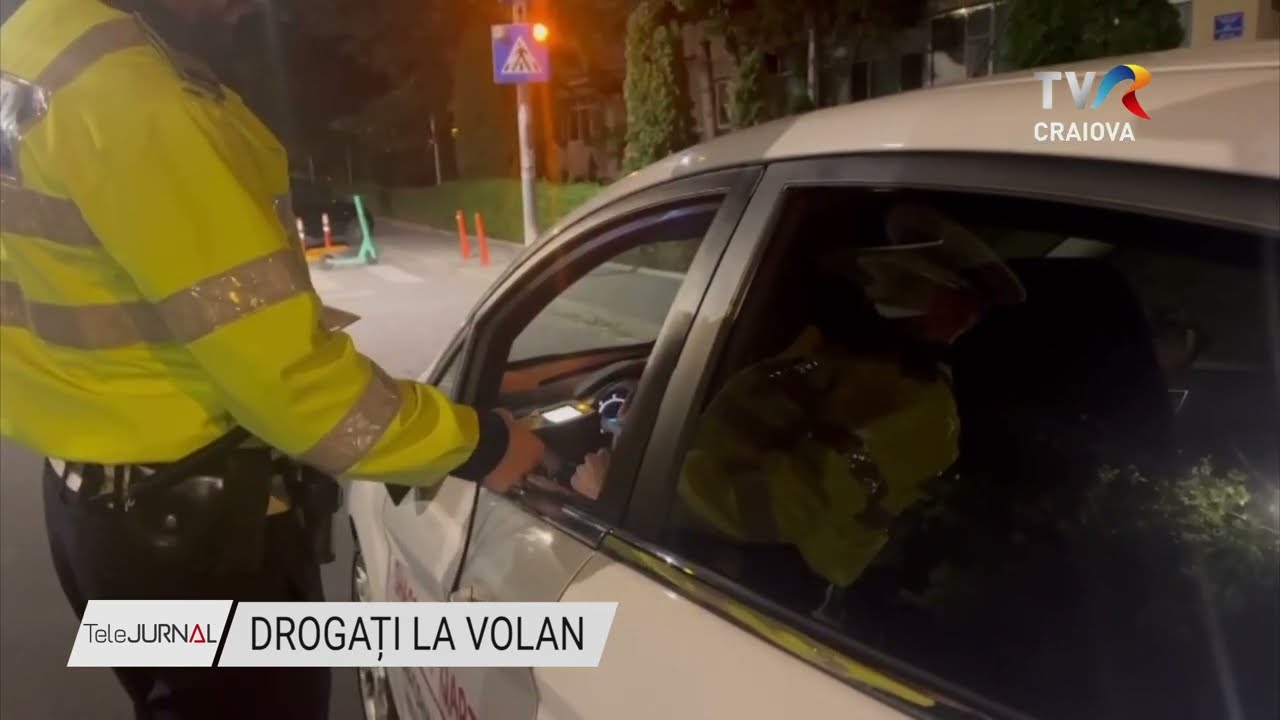DROGAȚI LA VOLAN - Stiri - TVR Craiova