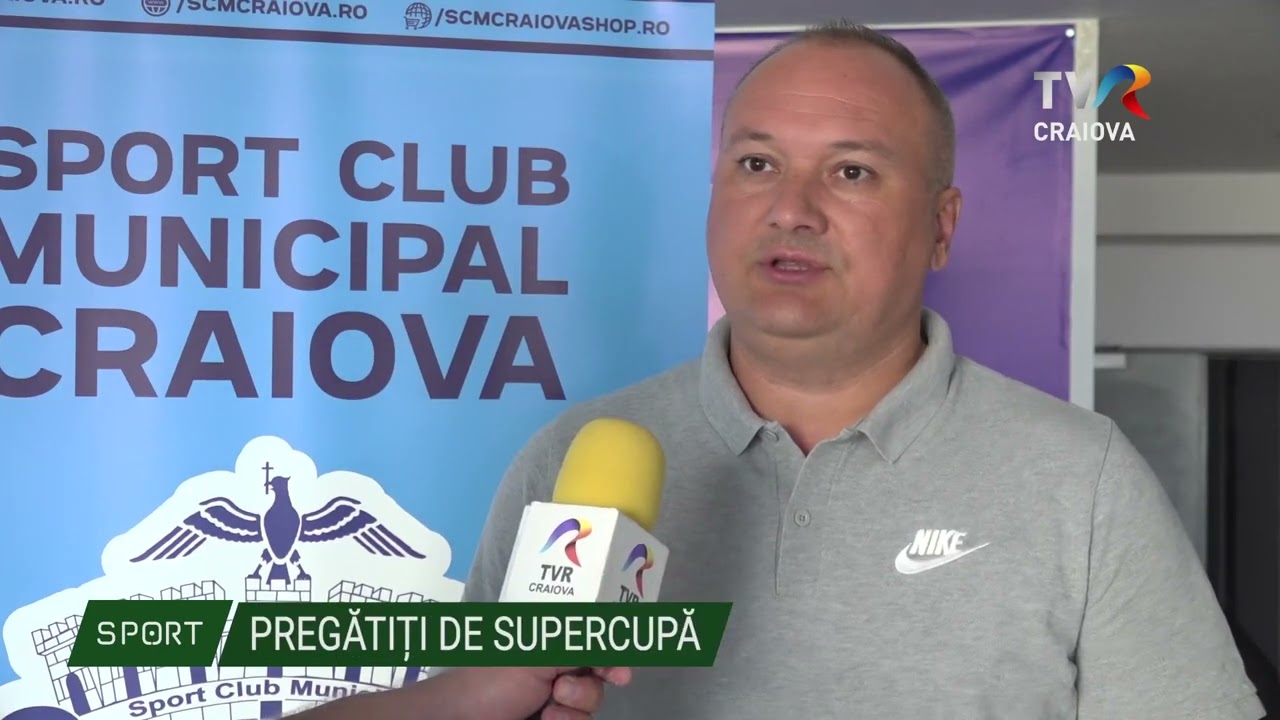 PREGĂTIȚI DE SUPERCUPĂ - Stiri - TVR Craiova