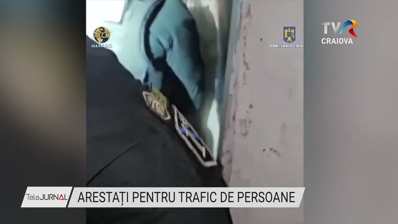 ARESTAȚI PENTRU TRAFIC DE PERSOANE - Stiri - TVR Craiova