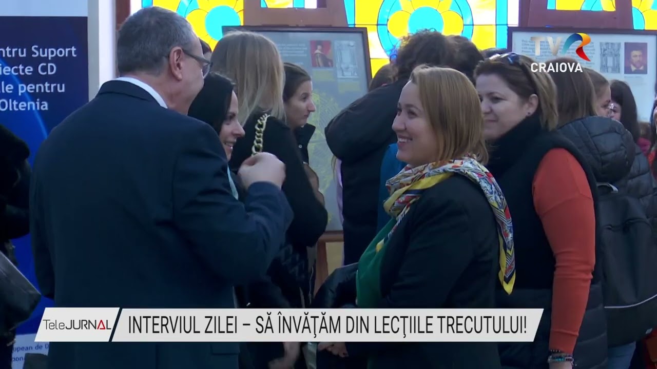 INTERVIUL ZILEI – SĂ ÎNVĂŢĂM DIN LECŢIILE TRECUTULUI! - Stiri - TVR Craiova