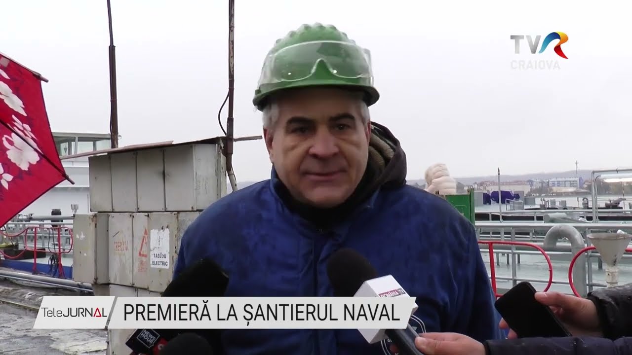 PREMIERĂ LA ȘANTIERUL NAVAL - Stiri - TVR Craiova
