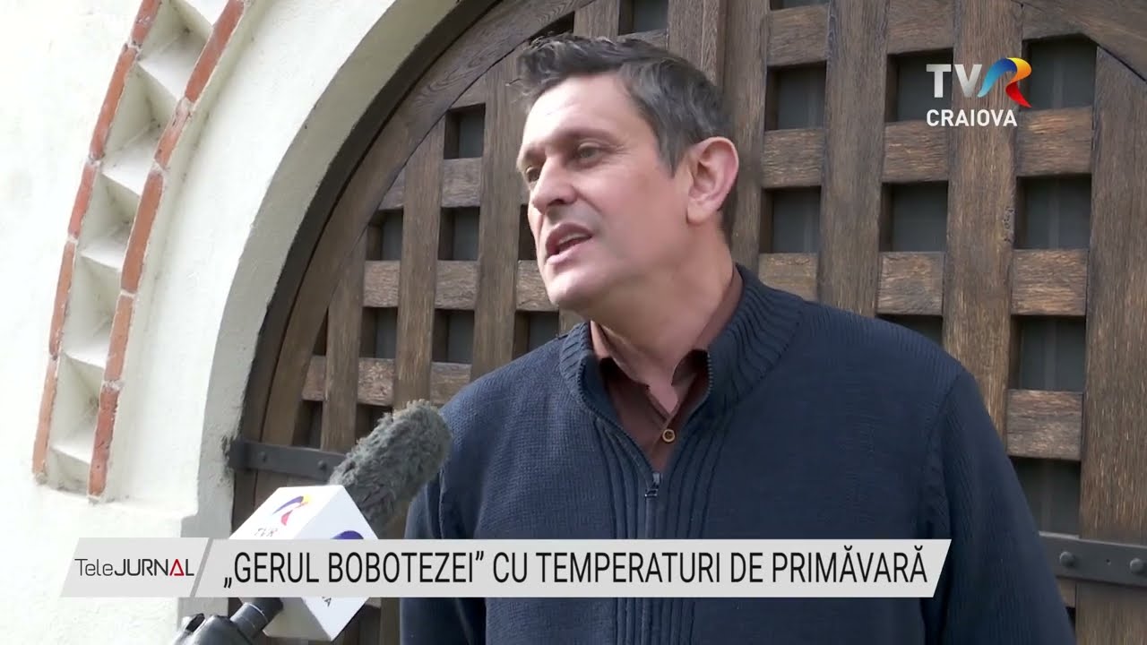 „GERUL BOBOTEZEI” CU TEMPERATURI DE PRIMĂVARĂ - Stiri - TVR Craiova