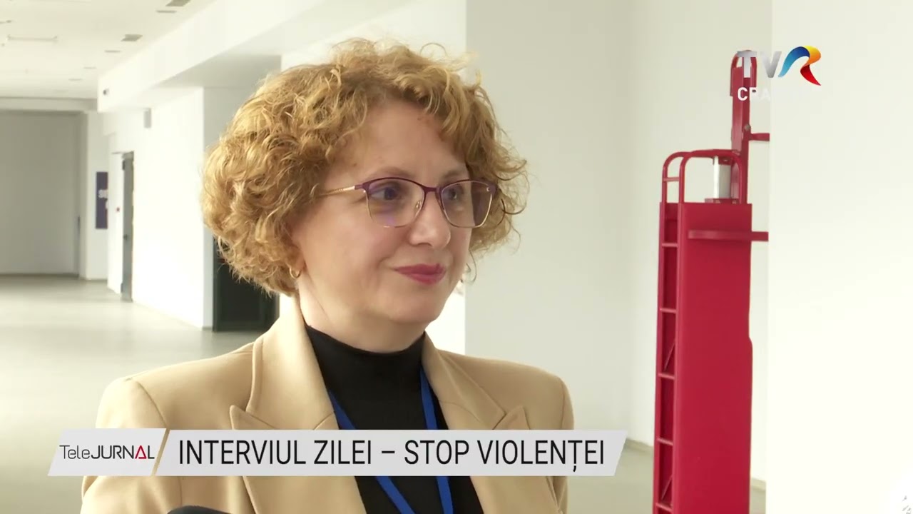 INTERVIUL ZILEI – STOP VIOLENȚEI - Stiri - TVR Craiova