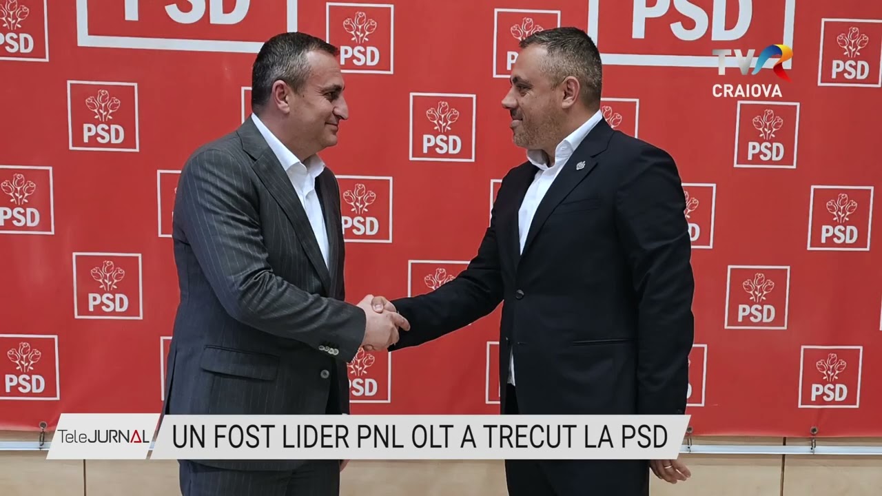 UN FOST LIDER PNL OLT A TRECUT LA PSD - Stiri - TVR Craiova