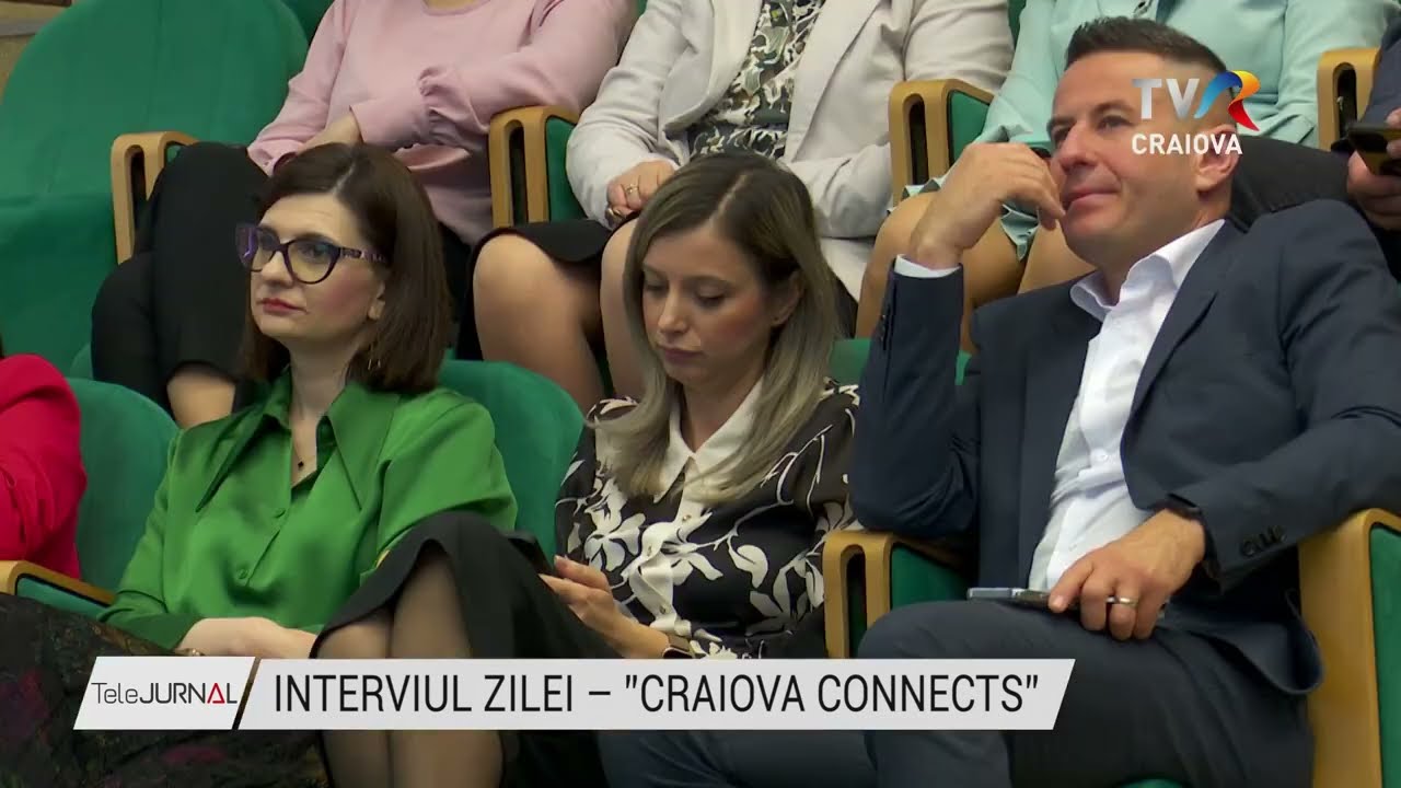 INTERVIUL ZILEI – ”CRAIOVA CONNECTS” - Stiri - TVR Craiova
