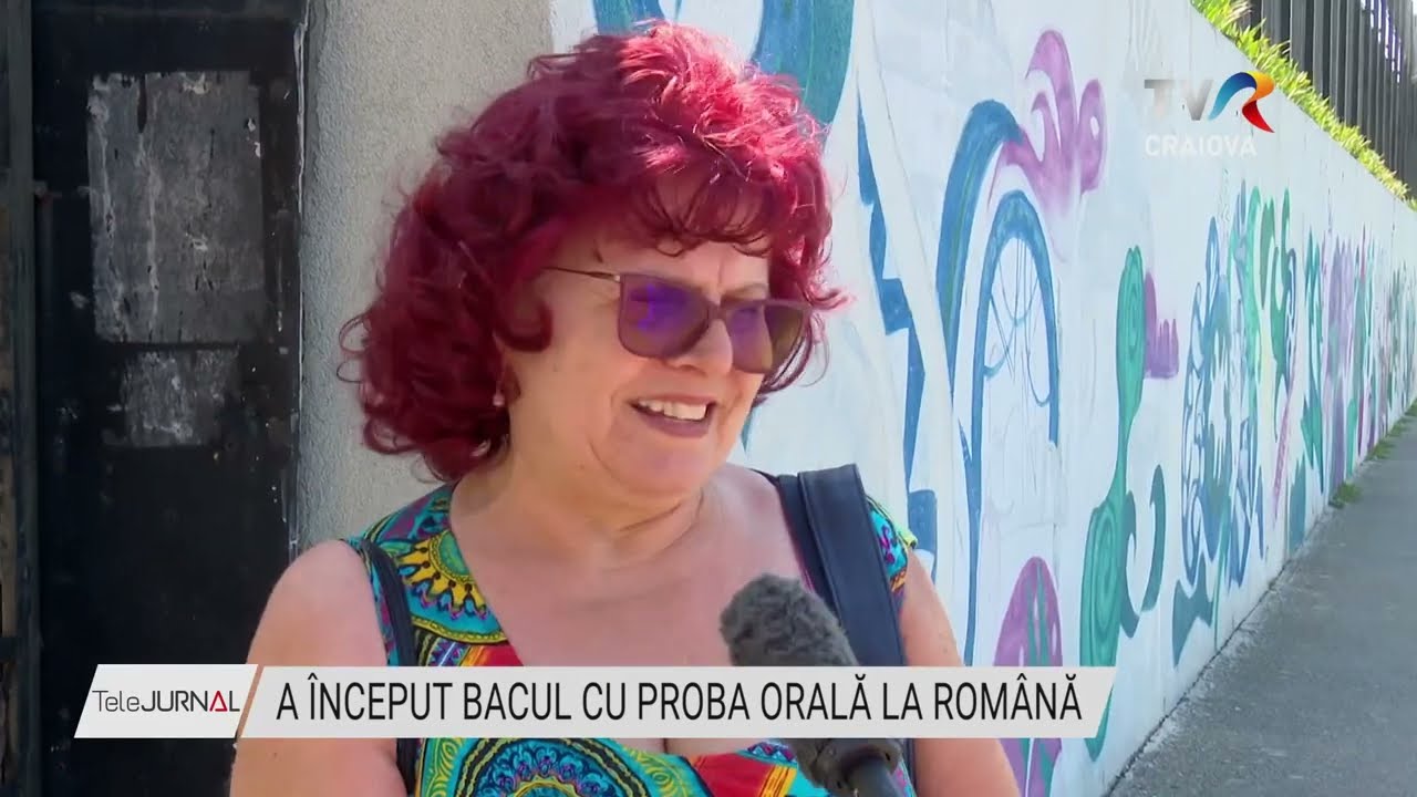 A ÎNCEPUT BACUL CU PROBA ORALĂ LA ROMÂNĂ - Stiri - TVR Craiova