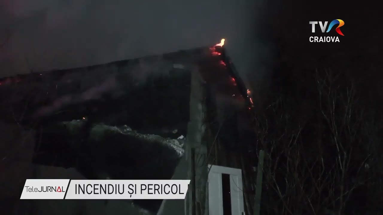 INCENDIU ȘI PERICOL DE EXPLOZIE - Stiri - TVR Craiova