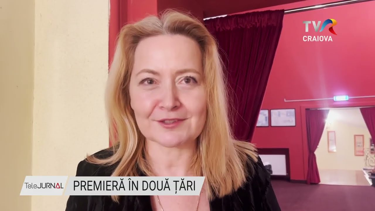 PREMIERĂ ÎN DOUĂ ȚĂRI - Stiri - TVR Craiova