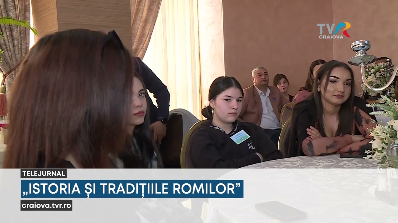 „ISTORIA ȘI TRADIȚIILE ROMILOR” - Stiri - TVR Craiova