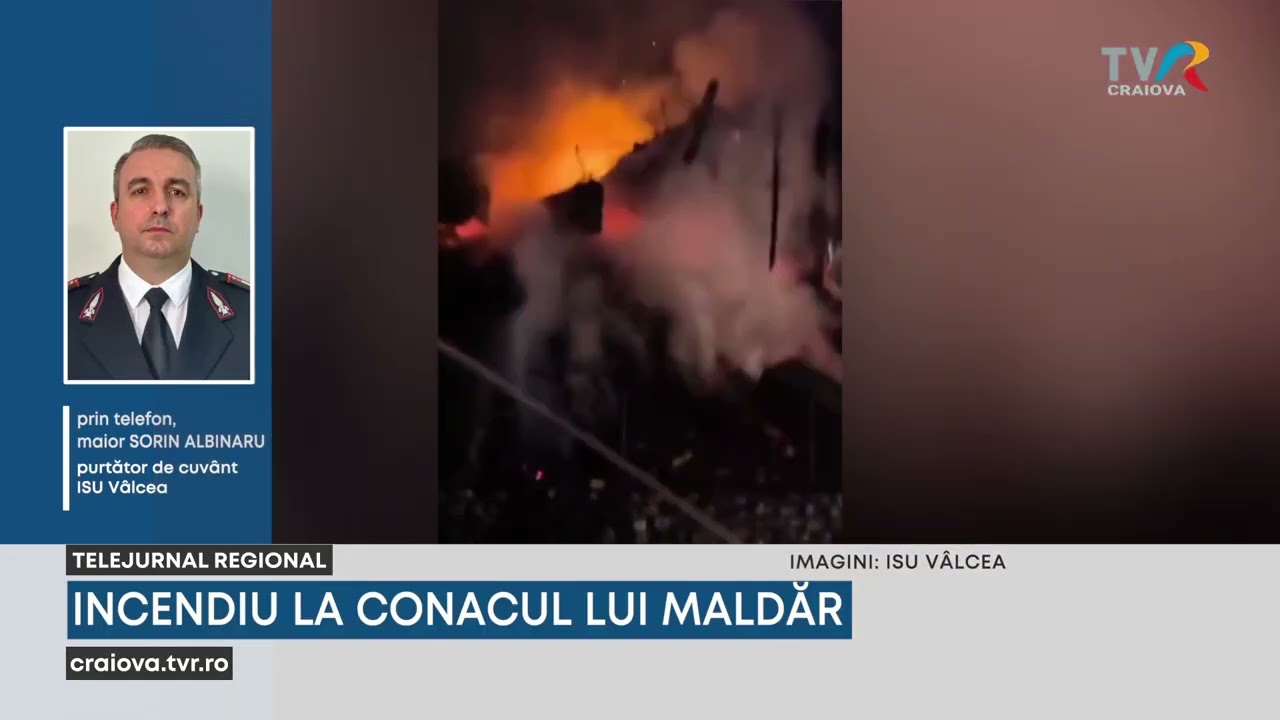 NCENDIU LA CONACUL LUI MALDĂR - Stiri - TVR Craiova