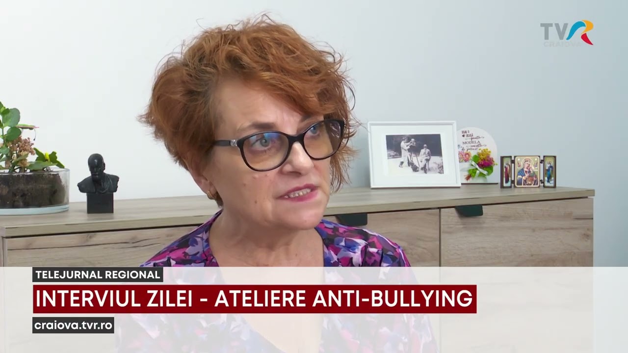 INTERVIUL ZILEI - ATELIERE ANTI-BULLYING - Stiri - TVR Craiova