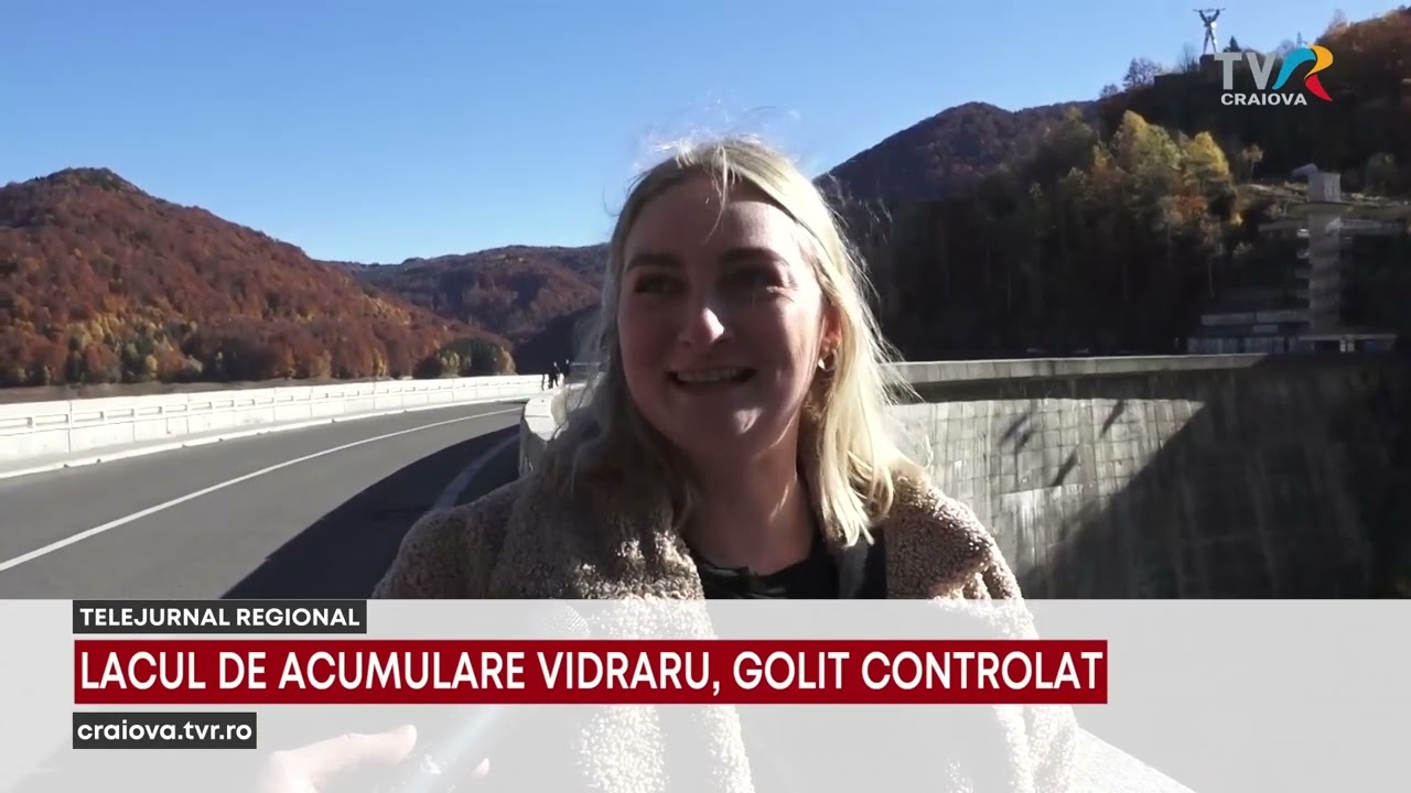 LACUL DE ACUMULARE VIDRARU, GOLIT CONTROLAT - Stiri - TVR Craiova