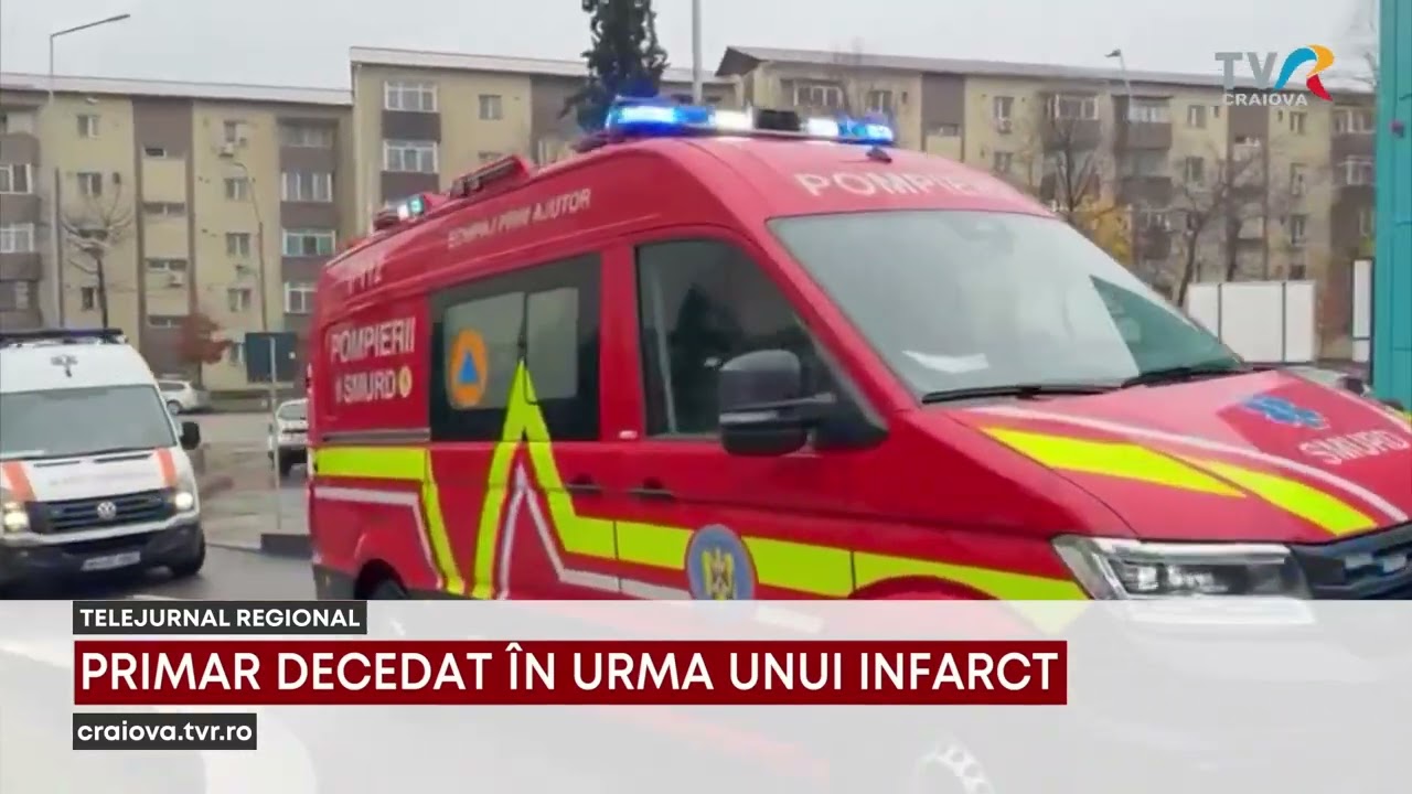 PRIMAR DECEDAT ÎN URMA UNUI INFARCT - Stiri - TVR Craiova
